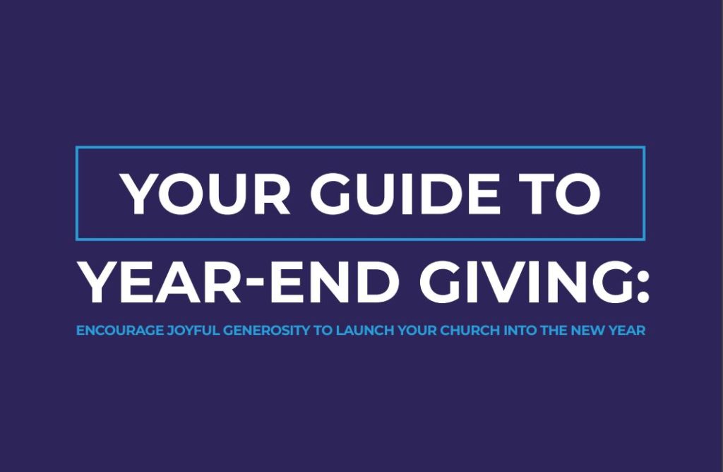 8 Ways to Encourage End-of-Year Giving in Your Church - easyTithe Blog